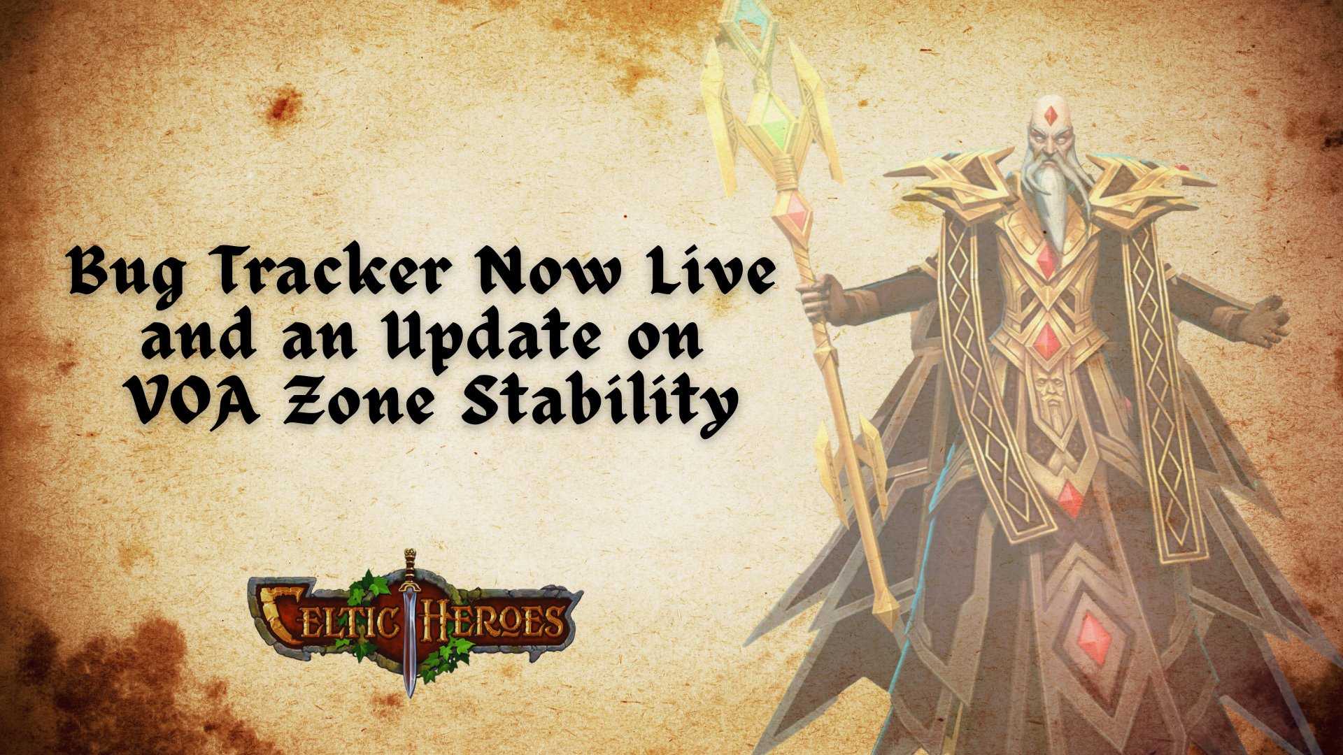 Bug Tracker Now Live and an Update on VOA Zone Stability | Celtic Heroes